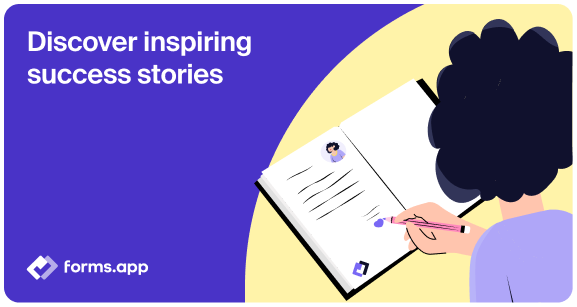 Customer Success Stories - forms.app