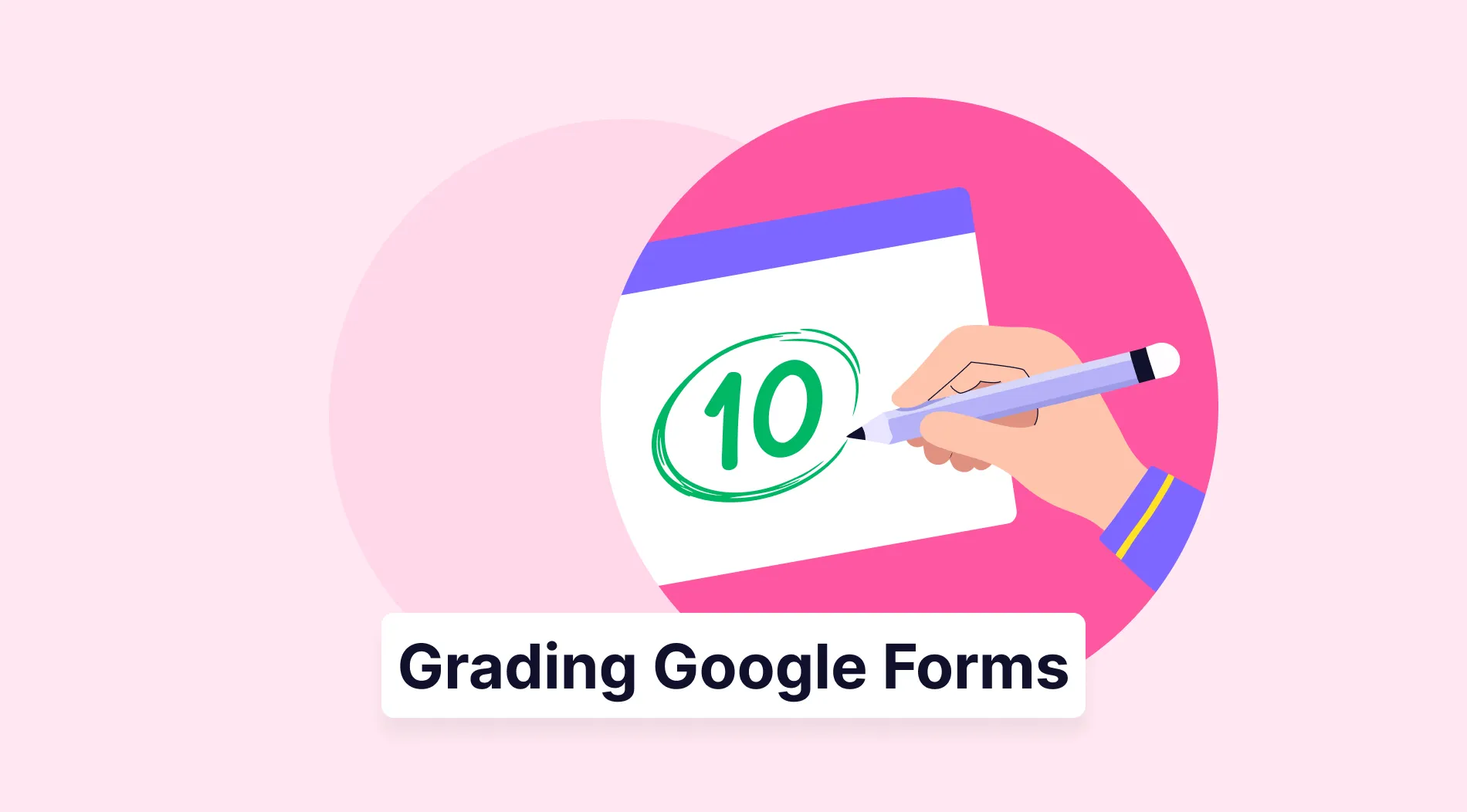 How to grade Google Forms (Step-by-step guide for 2026)